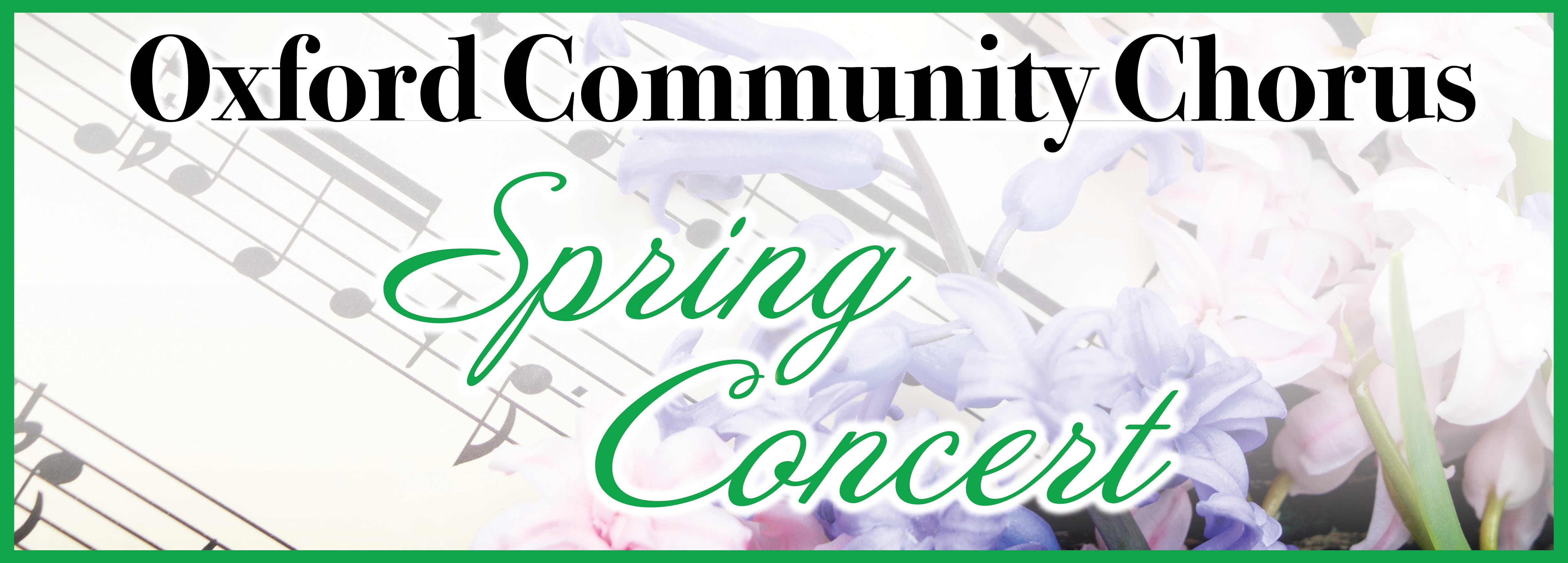 Oxford Community Chorus Spring Concert | Oxford Performing Arts Center