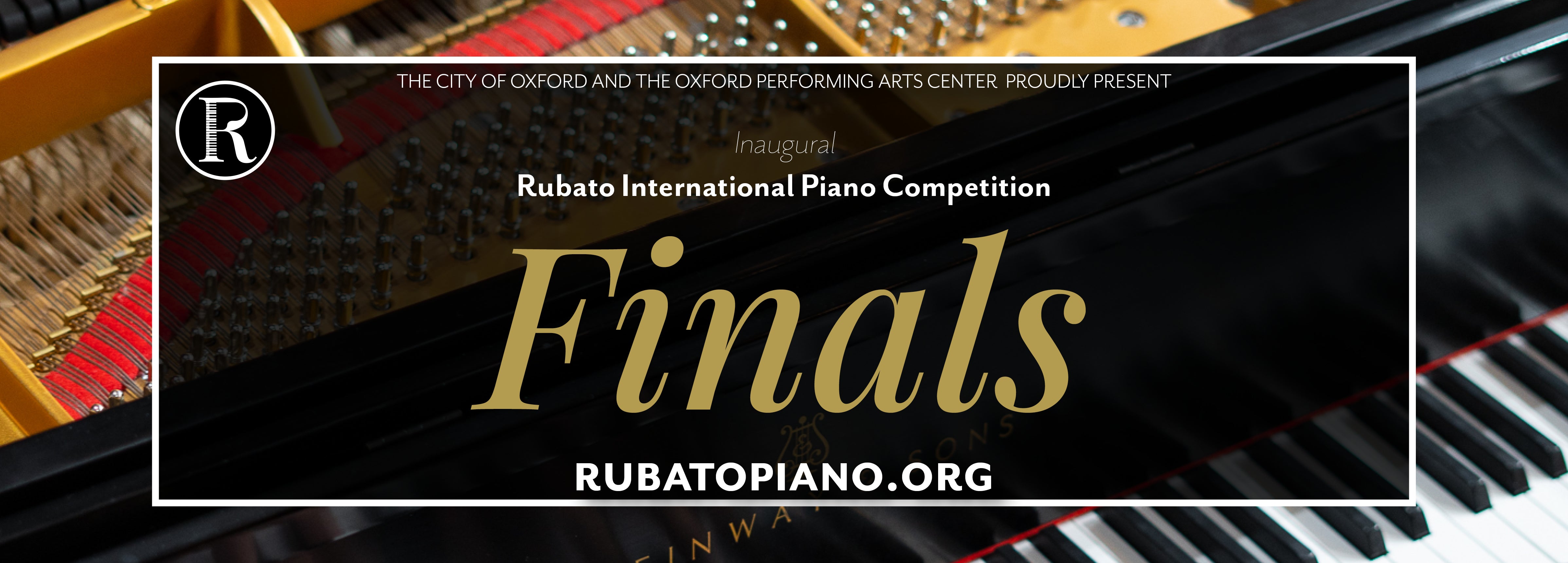 Rubato Finals | Oxford Performing Arts Center
