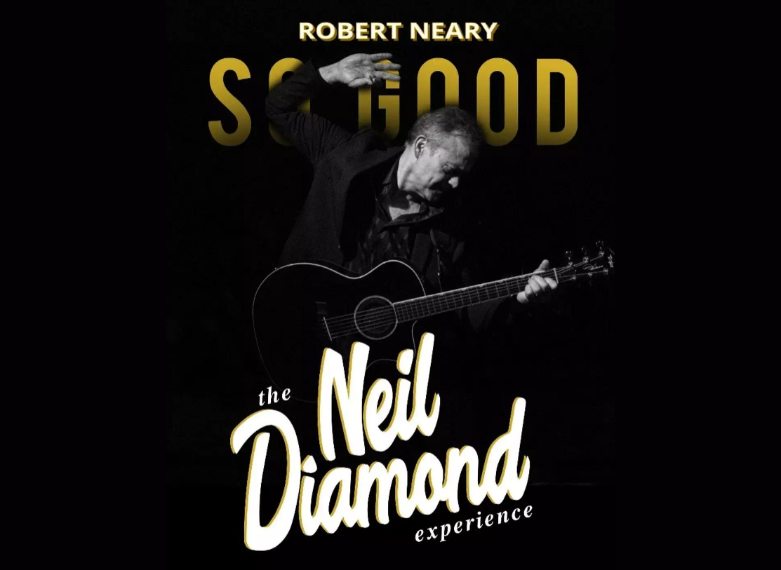 So Good! The Neil Diamond Experience | Oxford Performing Arts Center